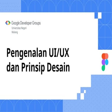 STUDY JAM 1 - Pengenalan UIUX dan Prinsip Desain | PPTX