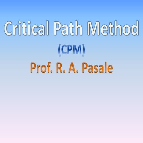 Critical Path Method | PPT
