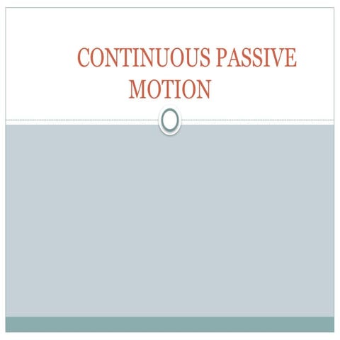 Hand Therapy - Continuous Passive Motion | PPT