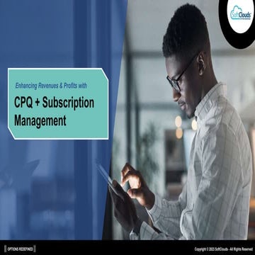 Enhancing Revenues & Profits with CPQ + Subscription Management ...