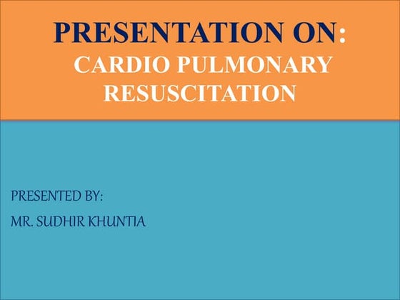 Cardiopulmonary resuscitation | PPTX | First Aid | Injuries