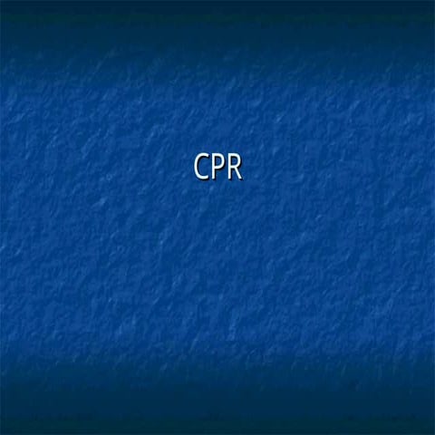 CARDIAC PULMONARY RESUSCITATION POWER POINT | PPT