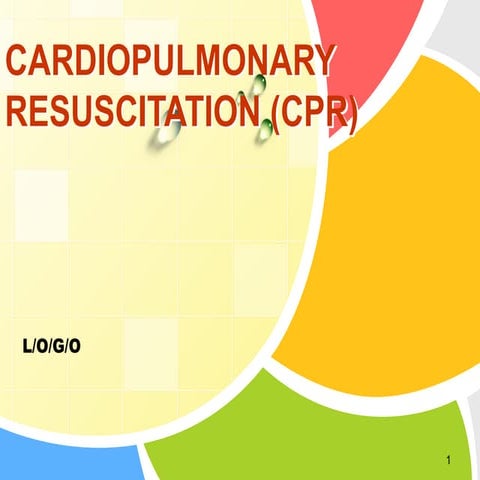 Cardio-Pulmonary Rresuscitation (CPR) .pptx