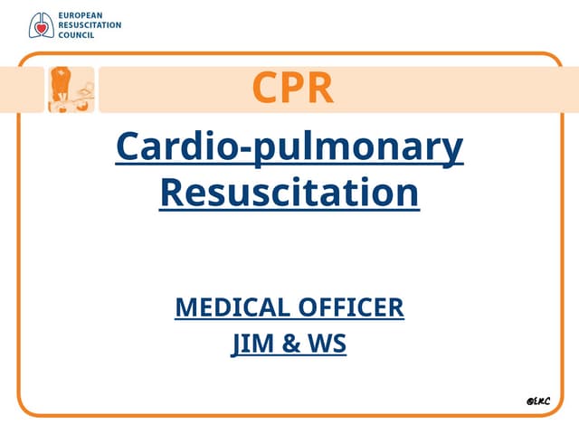 Cardiopulmonary resuscitation ppt | PPTX