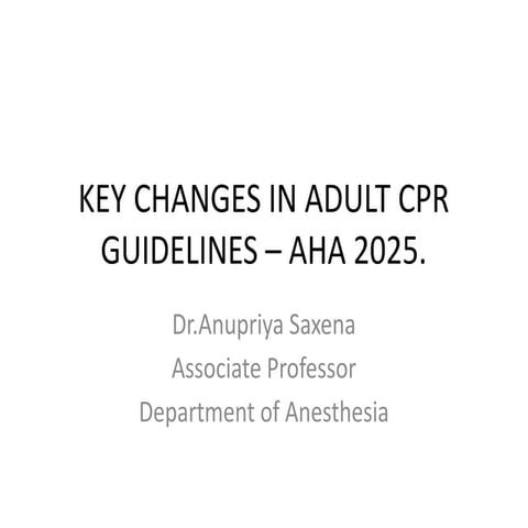 CPR 2025.pptx changes in 2025 AHA guidelines | PPTX