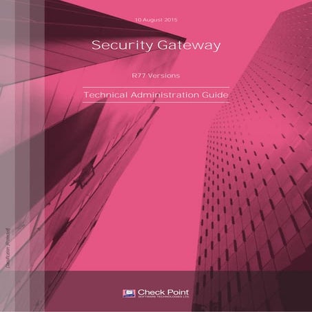Cp r77 security_gateway_techadminguide_test | PDF
