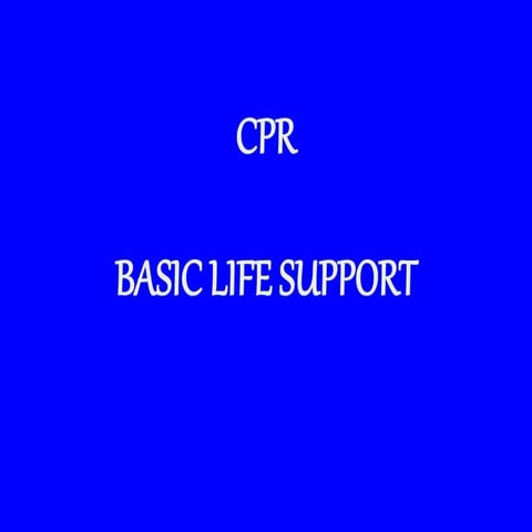 BASIC LIFE SUPPORT | PPT