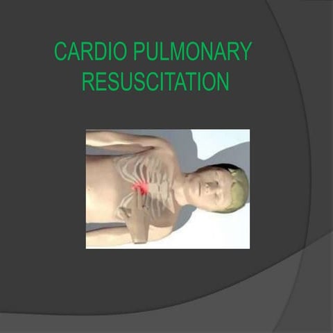 Cardiopulmonary resuscitation(cpr) | PPTX