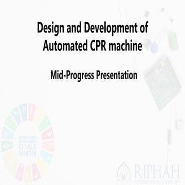 CPR machine FYP Mid Progress Presentation Template.pptx