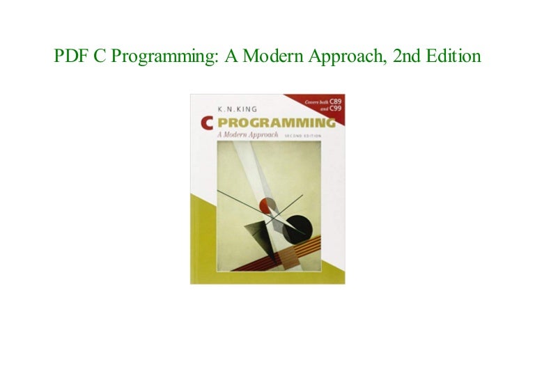 Epub C Programming A Modern Approach 2nd Edition By K N King Full…