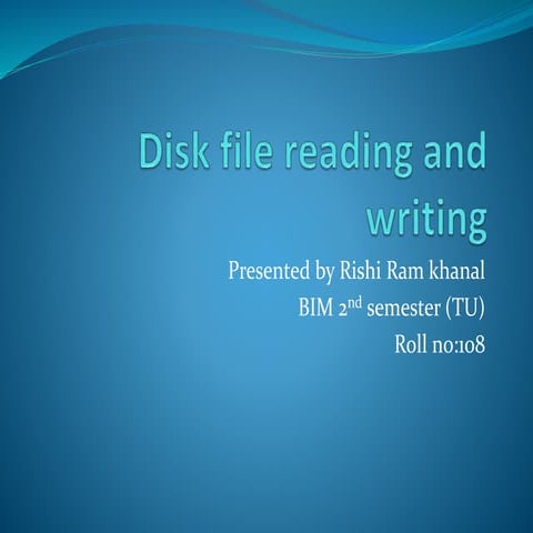C programming disk file reading and writing | PPTX | Data Storage and Warehousing | Computing