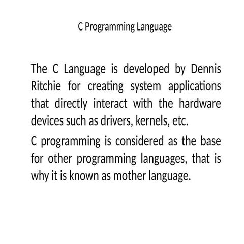 INTRODUCTION TO : C Programming Language | PPTX
