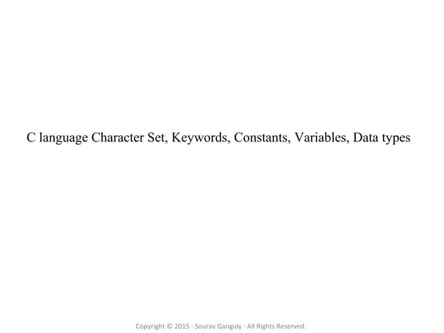 C Programming Language Character Set Keywords Constants Variables Data Types Ppt 6604