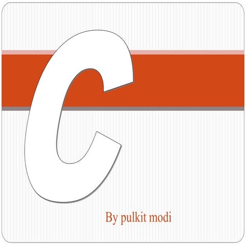 C Programming Short Notes By Pulkit Modi Ppt