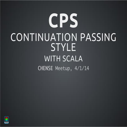 Cps Continuation Passing Style In Scala Ppt