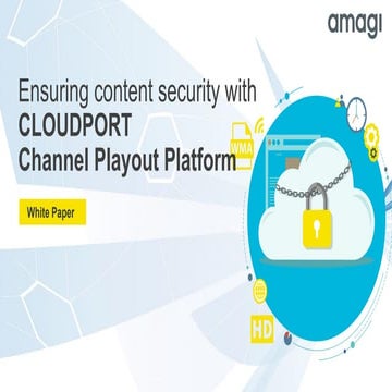 Ensuring Content Security with Cloud Channel Playout | PDF | Cloud ...