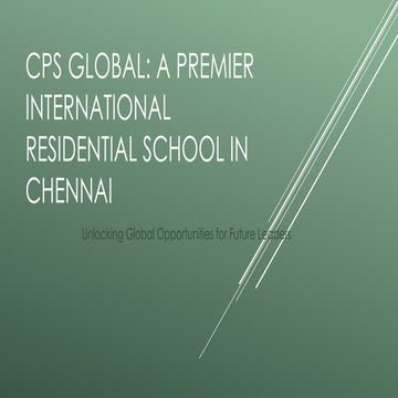 CPS Global International Residential School in Chennai.pptx