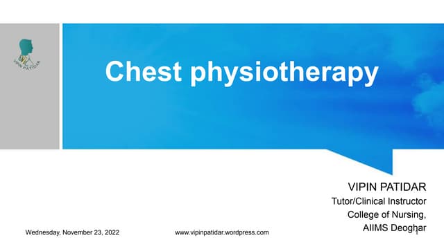 Chest physiotherapy | PPTX