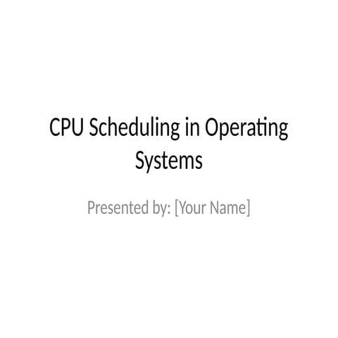 CPU_Scheduling_Presentation for semester | PPTX