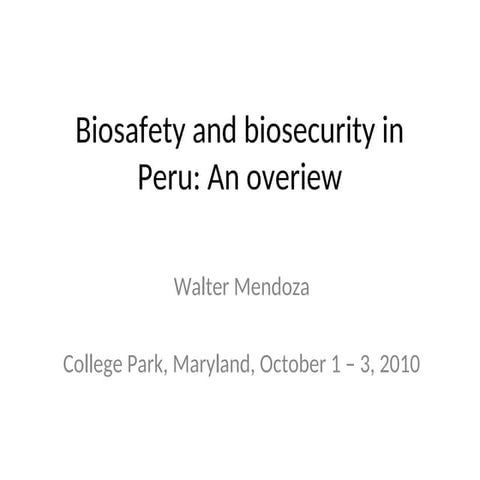 Biosafety and Biosecurity: Overviews.ppt