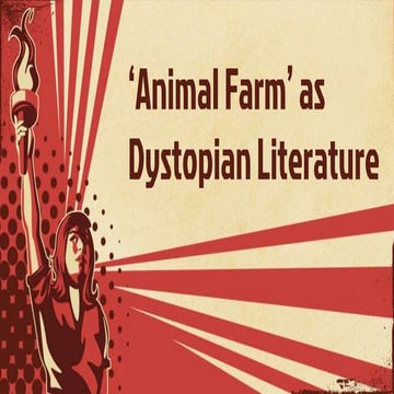 'Animal_Farm'_as_Dystopian_Literature_.pptx