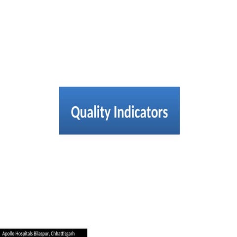 Presentation on Quality Indicators and analysis | PPT