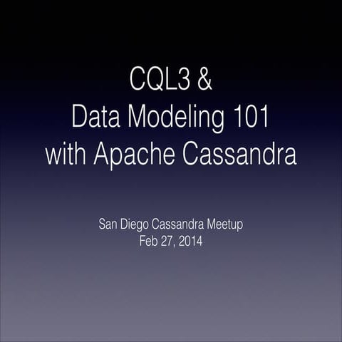 Cql3 And Data Modeling 101 With Apache Cassandra Ppt