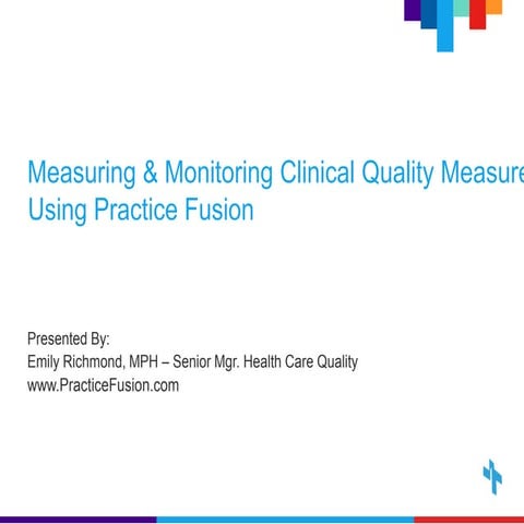 Clinical Quality Measures (CQMs) for Meaningful Use & PQRS | PPTX