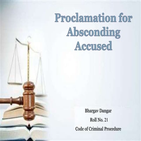 Proclamation for Absconding Accused | PPT