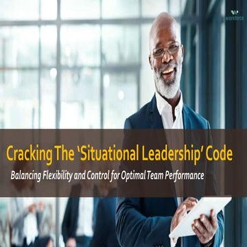 Cracking The Situational Leadership Code | PPT