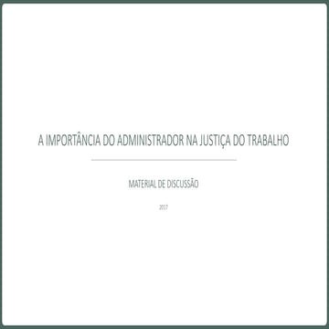 A importância do Perito Administrador na Justiça do Trabalho | PPTX