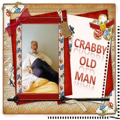 Crabby old-man-1205769724536990-4 | PPT