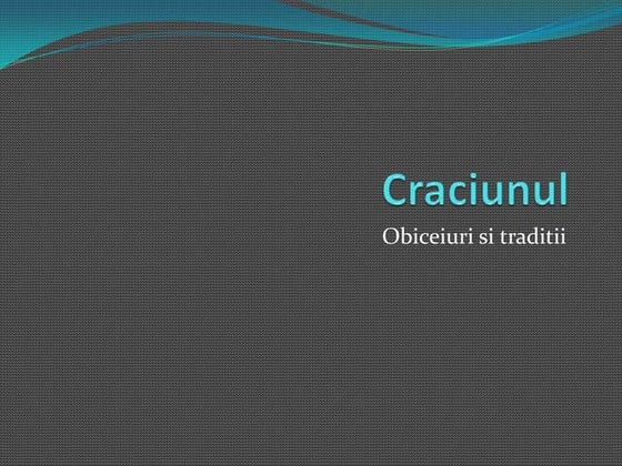 Traditii si ob_de_craciun | PPT
