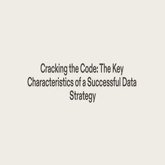 cracking-the-code-the-key-characteristics-of-a-successful-data-strategy ...