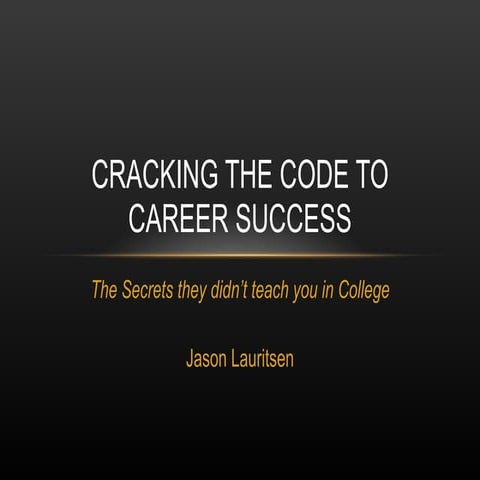 Cracking the Code to Career Success | PPT