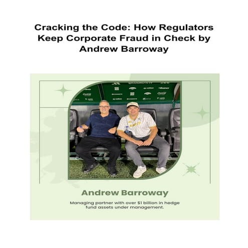 Cracking the Code_ How Regulators Keep Corporate Fraud in Check by ...