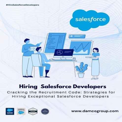 Cracking the Recruitment Code Strategies for Hiring Exceptional Salesforce Developers | PDF