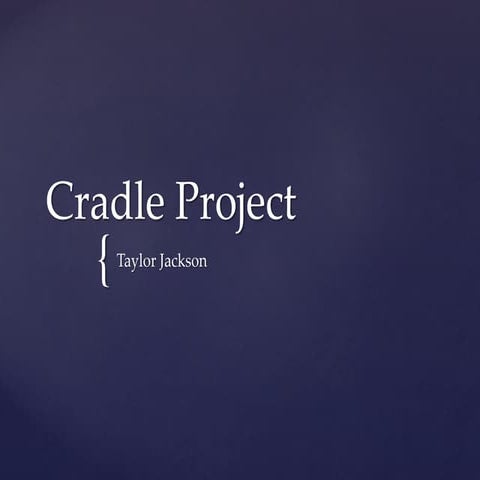 Cradleprojects | PPTX