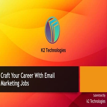 Craft Your Career With Email Marketing Jobs.pptx