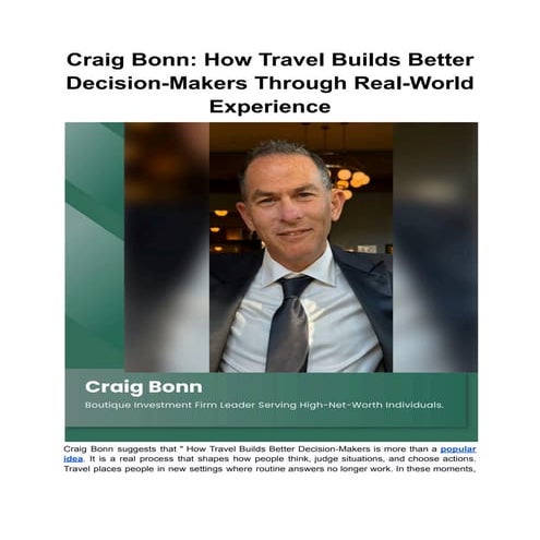Craig Bonn_ How Travel Builds Better Decision-Makers Through Real-World ...