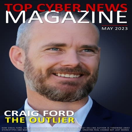 Craig Ford May 2023 Top Cyber News MAGAZINE.pdf