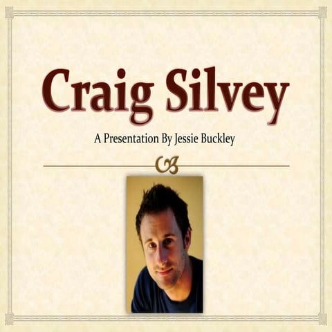 Craig silvey | PPT
