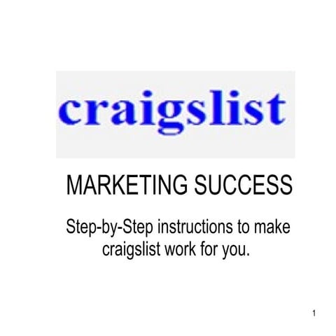 Step by Step Guide to Craigslist Marketing Success | PPT