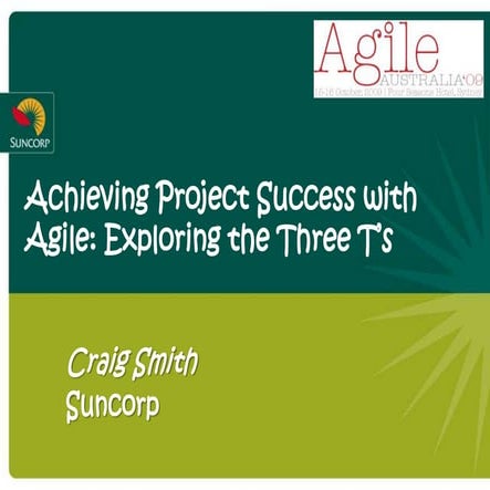 Achieving Project Success with Agile: Exploring the Three Ts | PDF ...