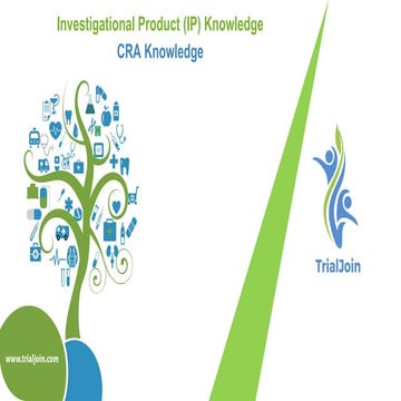 CRA knowledge Investigational product (ip) knowledge | PDF
