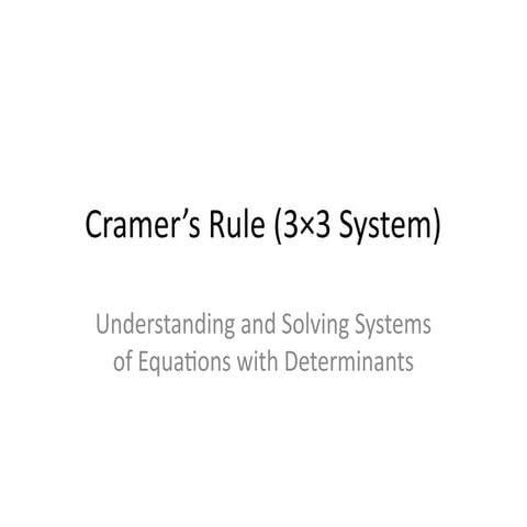 Comprehensive Guide to Solving Linear Systems Using Cramer's Rule and ...