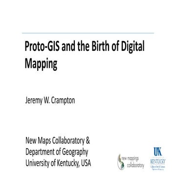 Proto-GIS and the Birth of Digital Mapping | PPTX