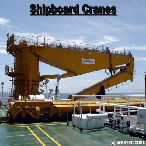 Cranes operation onboard ship marine operation | PPT