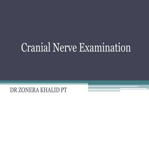 Neurological Examination : Cranial Nerve Examination Lecture 4 | PDF