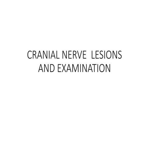 cranial nerve examination and lesions.pptx
